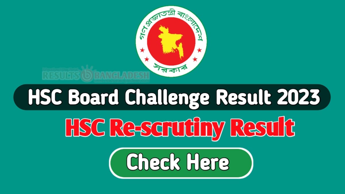 HSC Board Challenge Result 2023(রেজাল্ট দেখুন)PDF Download | Results ...