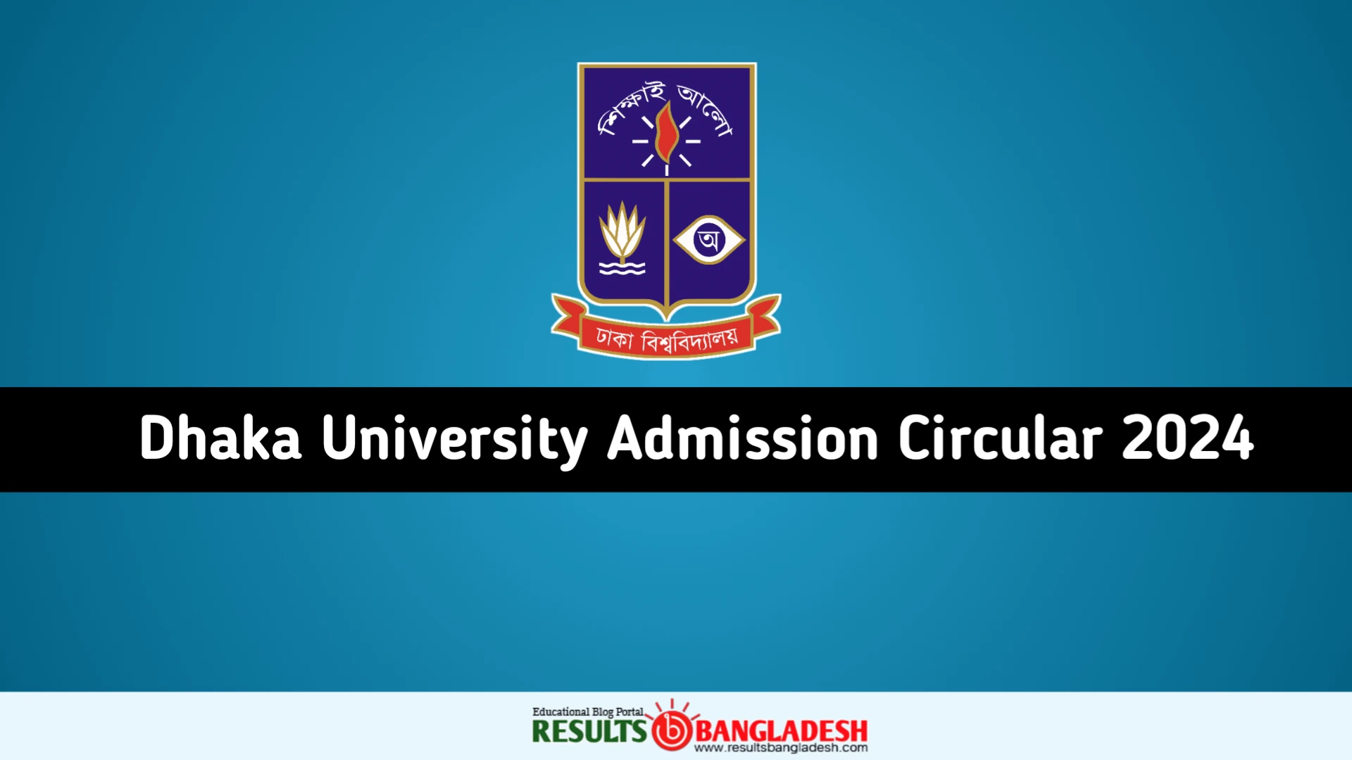 DU Admission Circular 2024 | admission.eis.du.ac.bd | Results Bangladesh